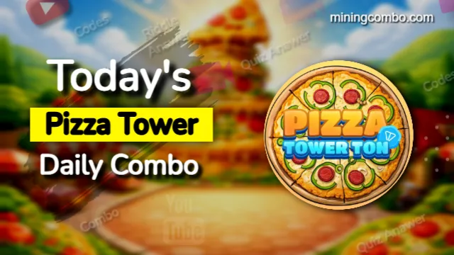 Pizza Tower Daily Kombo ️ (Today Updated)